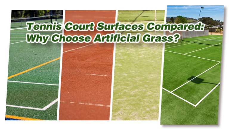 Why Choose Artificial Grass Tennis Court? Surfaces Compared - CCGrass